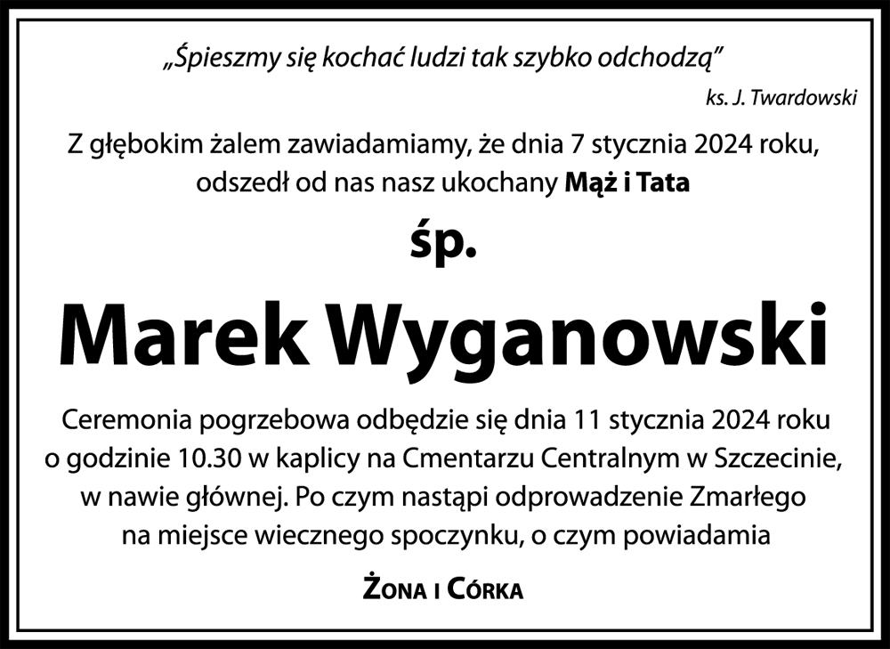 24Kurier.pl - Zmarł śp. Marek Wyganowski